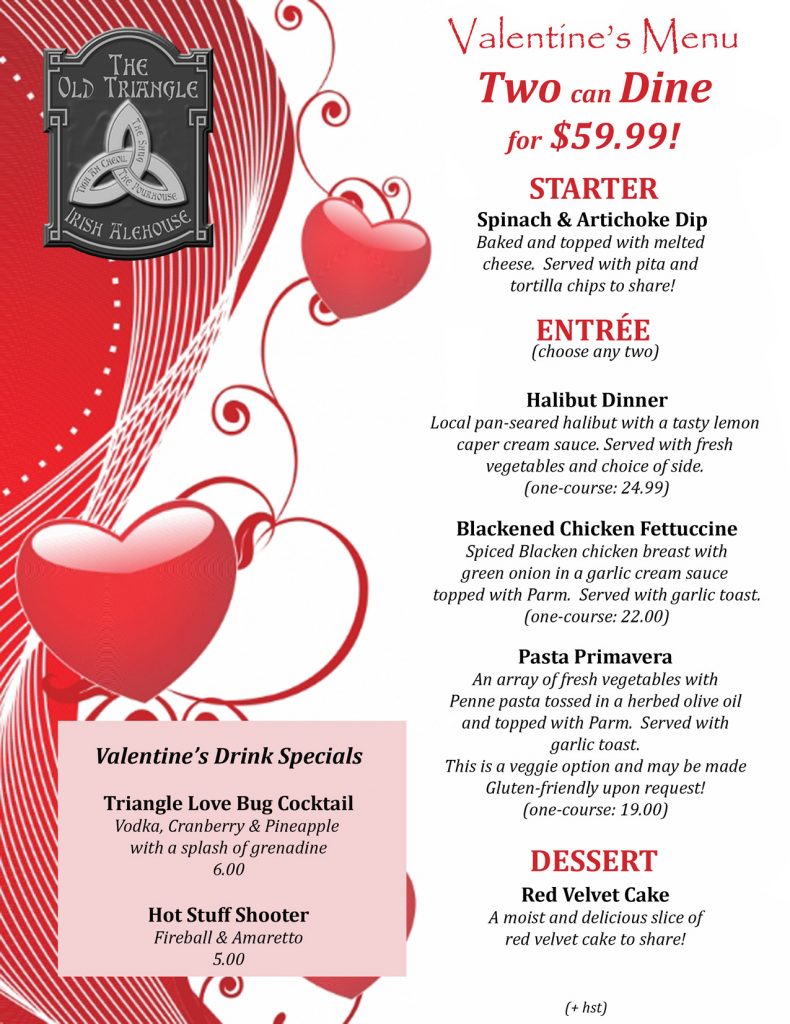Valentine's Menu – Two Can Dine for $59.99! | The Old Triangle Irish ...